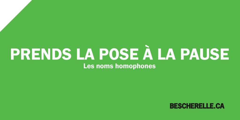 Les noms homophones - Bescherelle